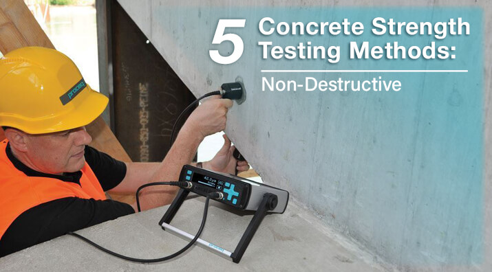 5 NDT Concrete Strength Testing Methods Gilson Co 5 NDT Concrete Strength Testing Methods Gilson Co