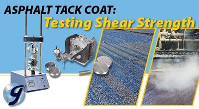 Asphalt Tack Coat: Testing Shear Strength - Gilson Co.