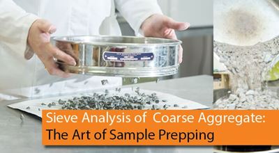 The Art of Sample Prepping for Coarse Aggregate Sieve Analysis - Gilson Co.