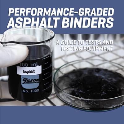 Performance-Graded Asphalt Binders: Test Methods & Equipment - Gilson Co.